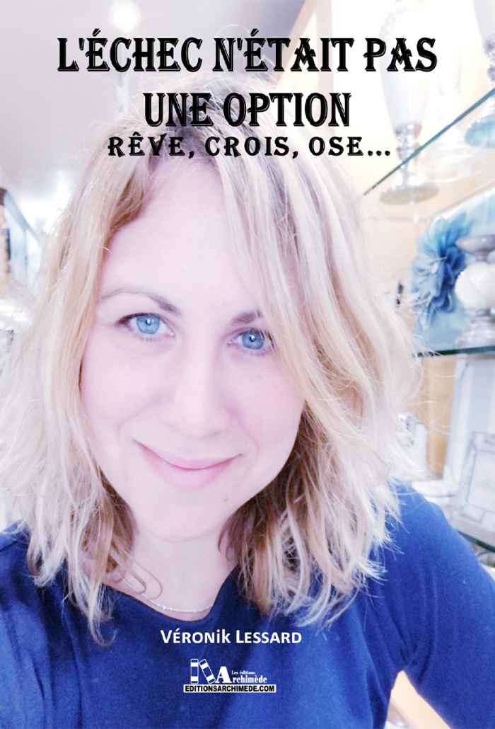 L’échec n’était pas une option - VERSION PAPIER - Les éditions Archimède